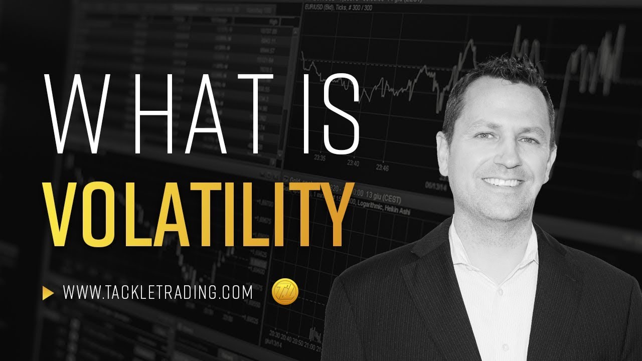 Definition: Volatility | Tackle Trading: The #1 rated trading education ...
